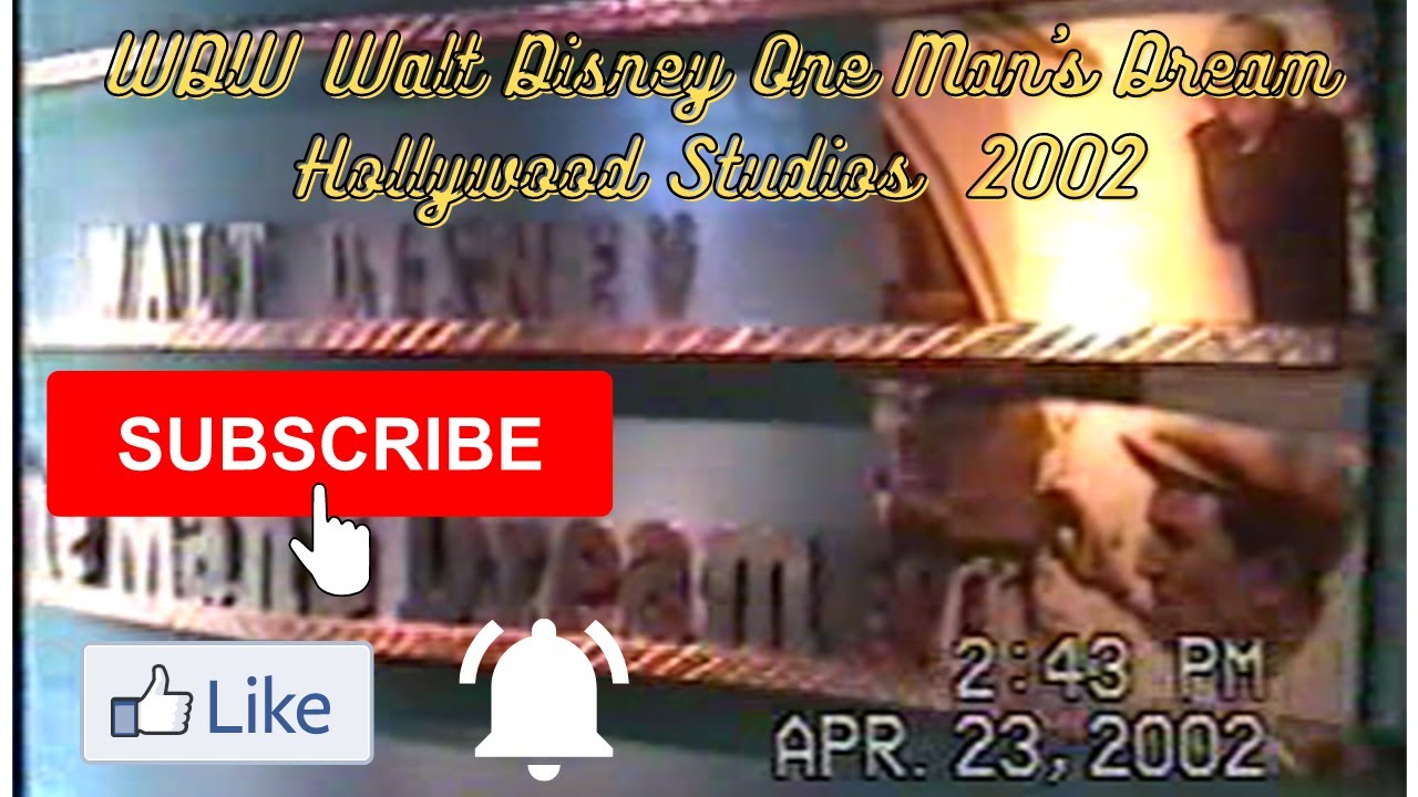 WDW Walt Disney One Man's Dream Hollywood Studios 2002 - YouTube