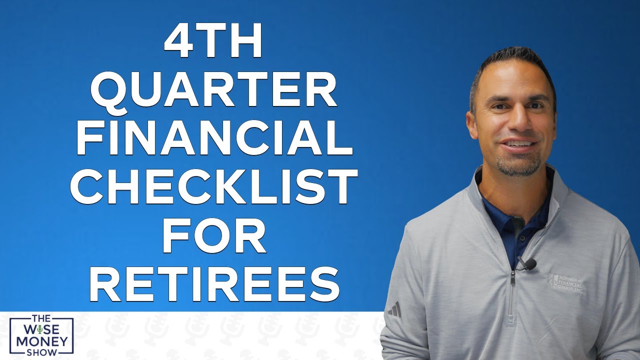 4th Quarter Financial Checklist for Retirees - YouTube
