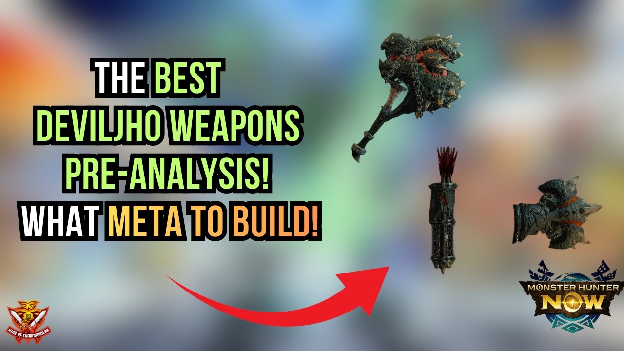 The BEST DEVILJHO WEAPONS PRE-ANALYSIS! WHAT META TO BUILD! l Monster ...