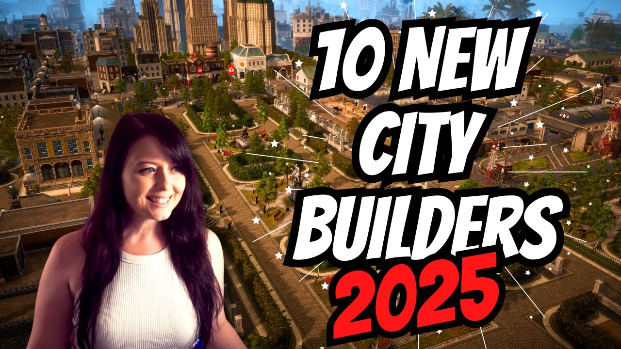 10 New City Builder Games Coming Out in 2025 - YouTube