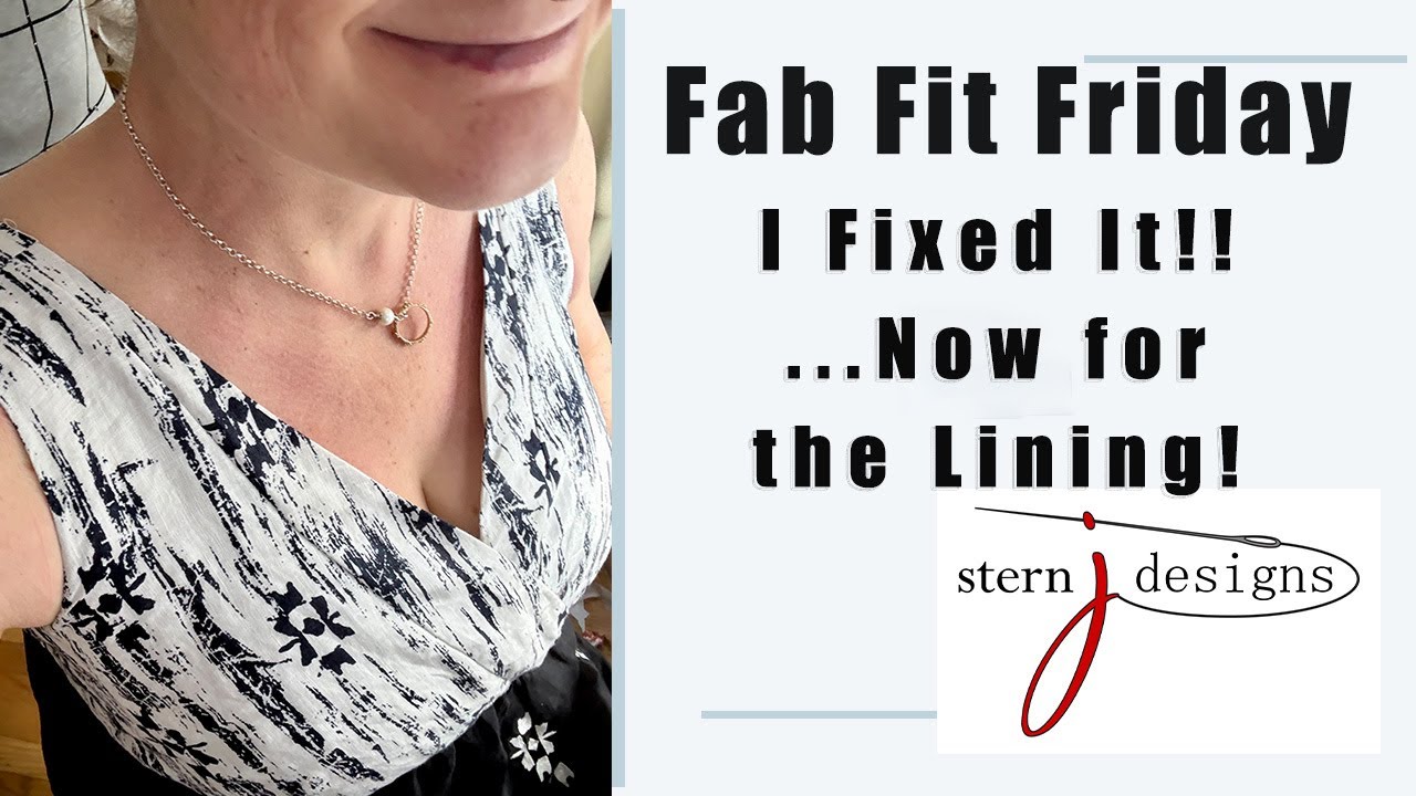 Fab Fit Friday - Let's Finish this Dress Again! ...Fixed my gaping ...