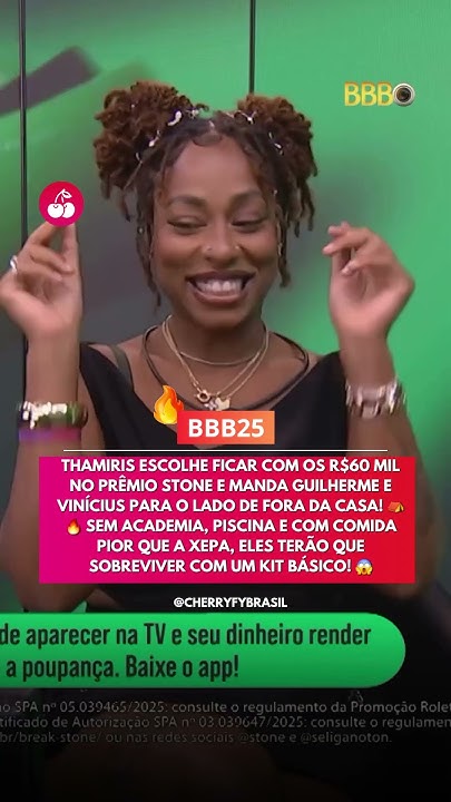 Thamiris escolhe ficar com os R$60 mil no prêmio Stone #bbb #bbb25 - YouTube