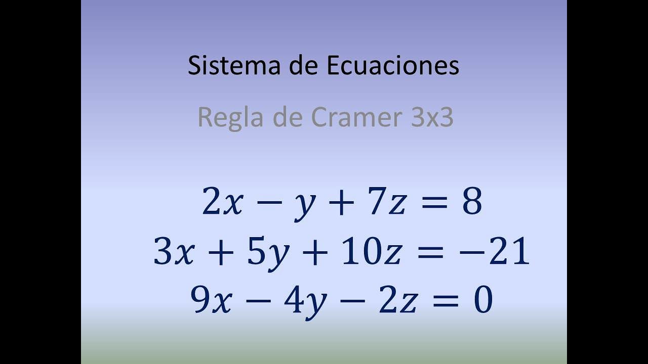 🤓Regla de #Cramer #3x3🤓 - YouTube