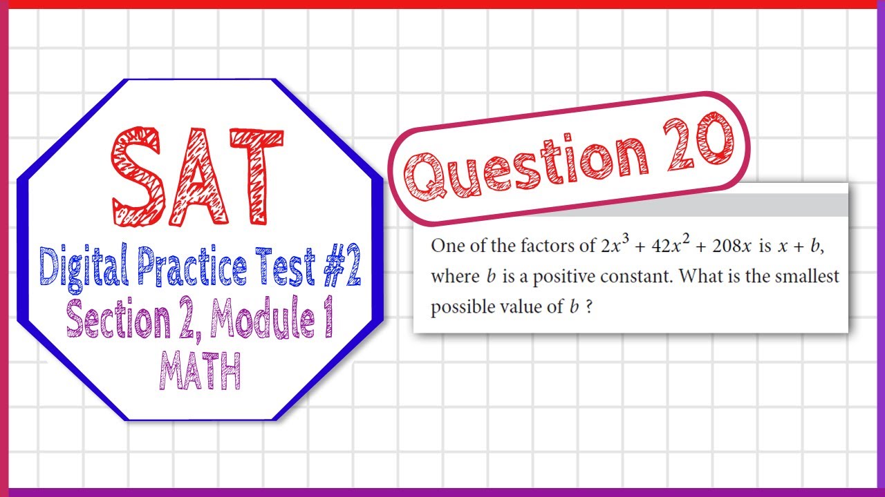 Question 20 from SAT Digital Practice Test 2, Section 2, Module 1 (MATH ...