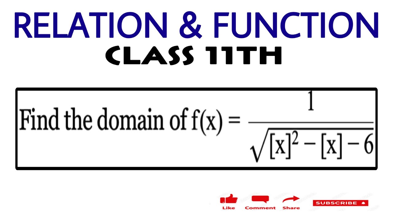 Find the domain of f(x) = 1/√([x]^2-[x]-6) ,where [·] denotes the ...