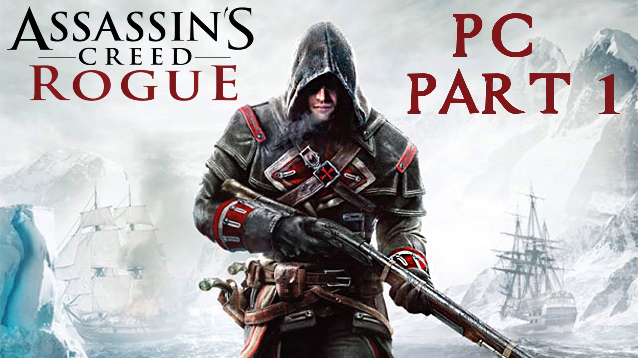 Assassin's Creed Rogue PC Walkthrough Part 1 - Shay Cormac Training ...