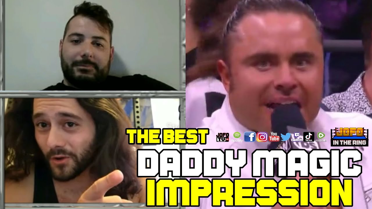 The Best AEW Daddy Magic Impression by Matt Viviani - YouTube