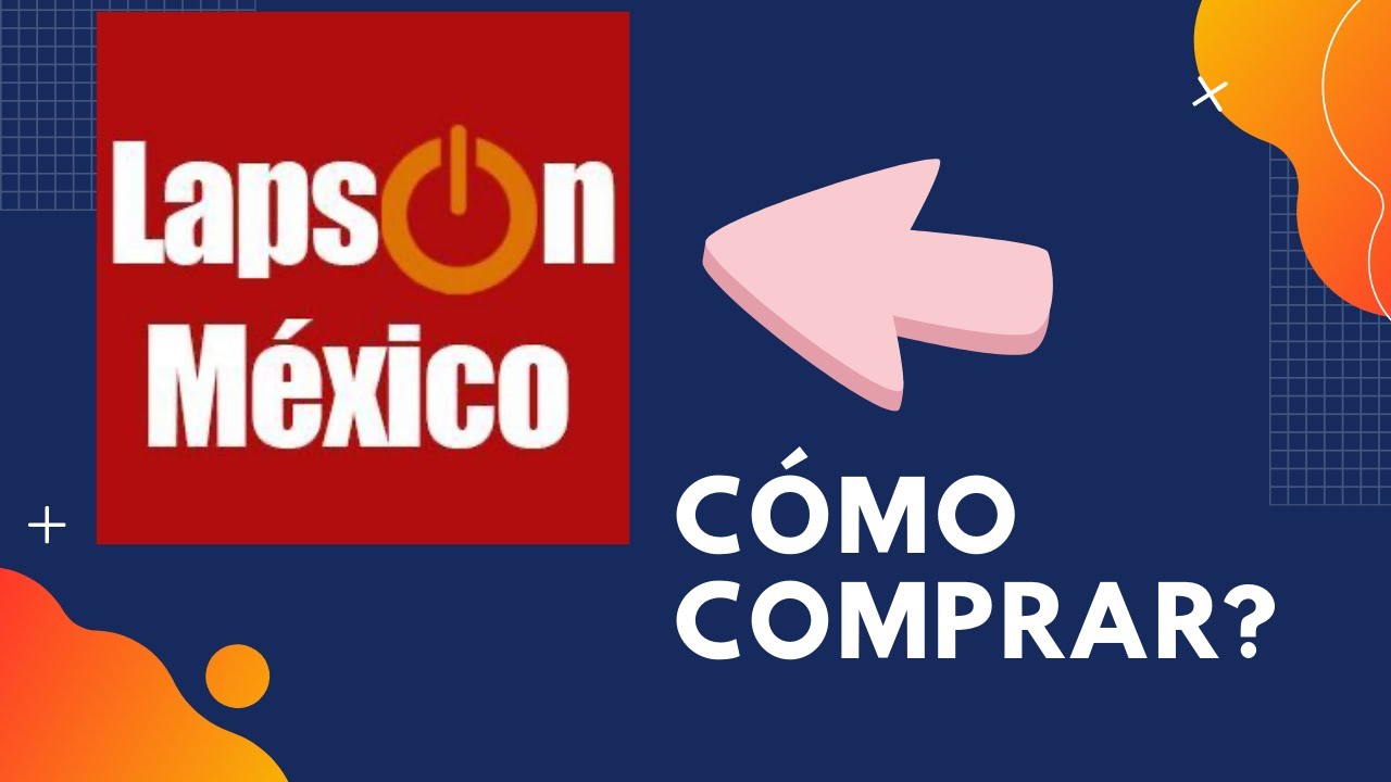 Cómo comprar en Lapson México? (2021) 🖥 - YouTube