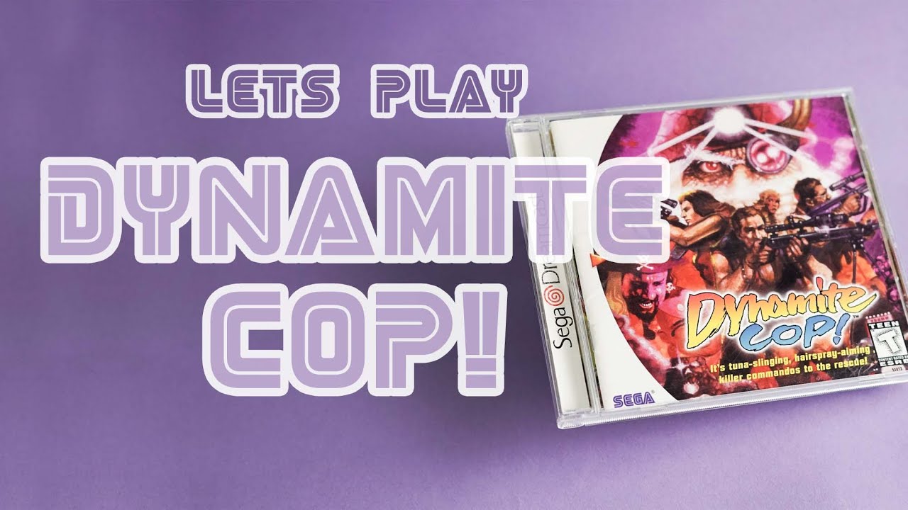 Let's Play Dynamite Cop! SEGA Dreamcast - YouTube