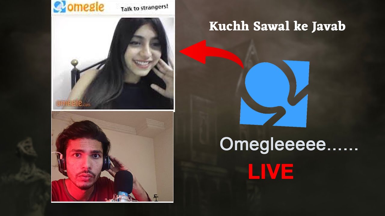 Omegle Live With New Girl new javab Live 🔴 - YouTube
