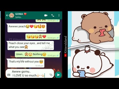 Romantic cute Whatsapp Chat ❣️ | Peach Goma | MilkMocha bear | Love chat