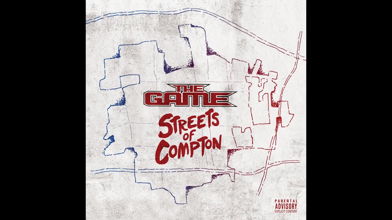 The Game Streets Of Compton Full Album 2016 - YouTube