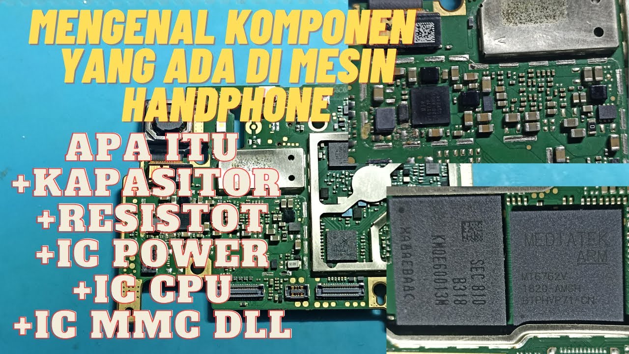 Mengenal jenis jenis komponen di mesin hp android Resistor, kapasitor ...