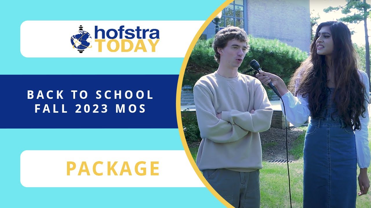 Back to School Fall 2023 MOS | Hofstra Today - YouTube