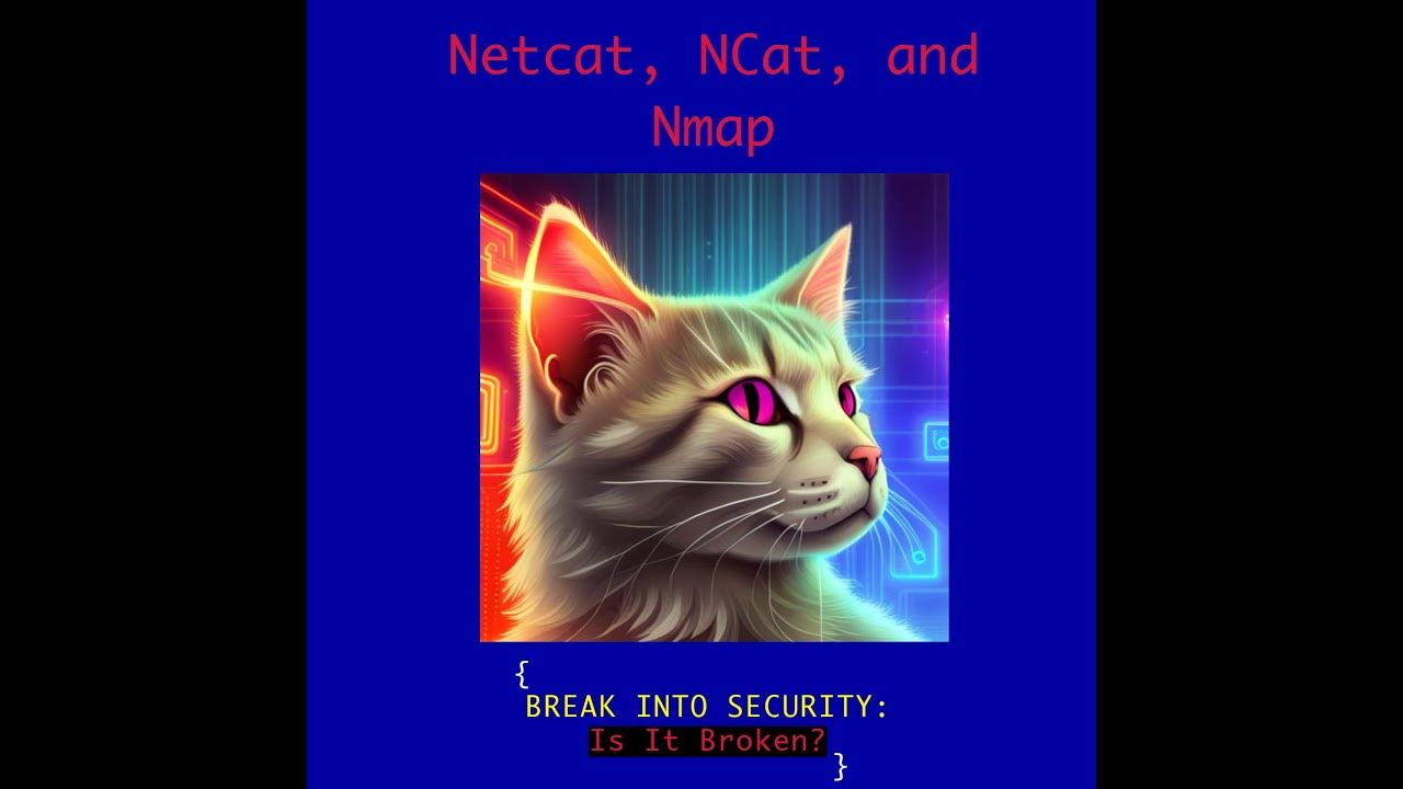 The Swiss Army Knives of Hacking: Netcat, Ncat, and Nmap - YouTube