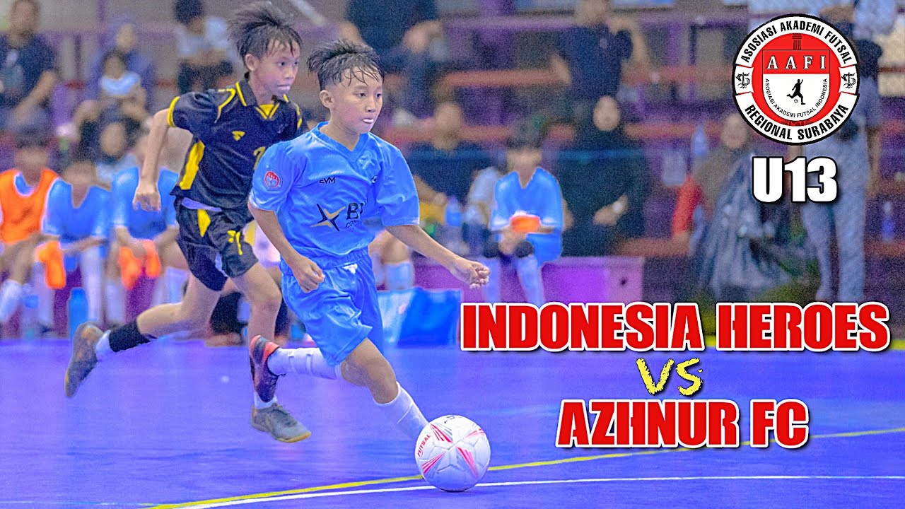 INDONESIA HEROES VS AZHNUR FC AAFI LEAGUE SURABAYA U13 - YouTube