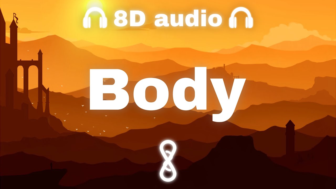 Loud Luxury ft. Brando - Body (Lyrics) | 8D Audio 🎧 - YouTube