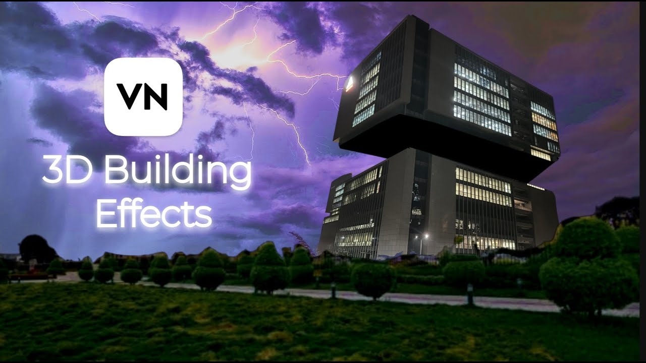 3D BUILDING EFFECT IN VN - TRENDING REELS #vn #vnvideoeditor #capcut # ...