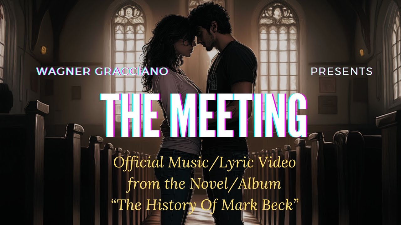 The Meeting - Official Music/Lyric Video | The History of Mark Beck ...