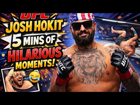 🔥 UFC Josh Hokit – 4 Minutes of Hilarious Moments! 😂