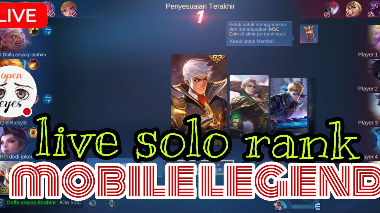 OPEN EYES sedang live sekarang! solo rank mobile legend - YouTube