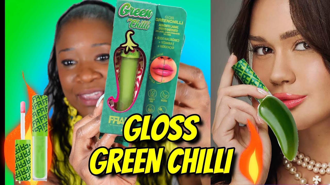TESTANDO O GLOSS GREEM CHILLI DA FRANCINY ELKE #francinyehlke # ...