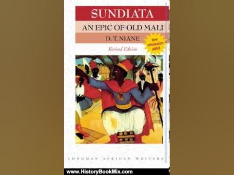 History Book Review: Sundiata: An Epic of Old Mali (Revised Edition) (Longman African Writers ...
