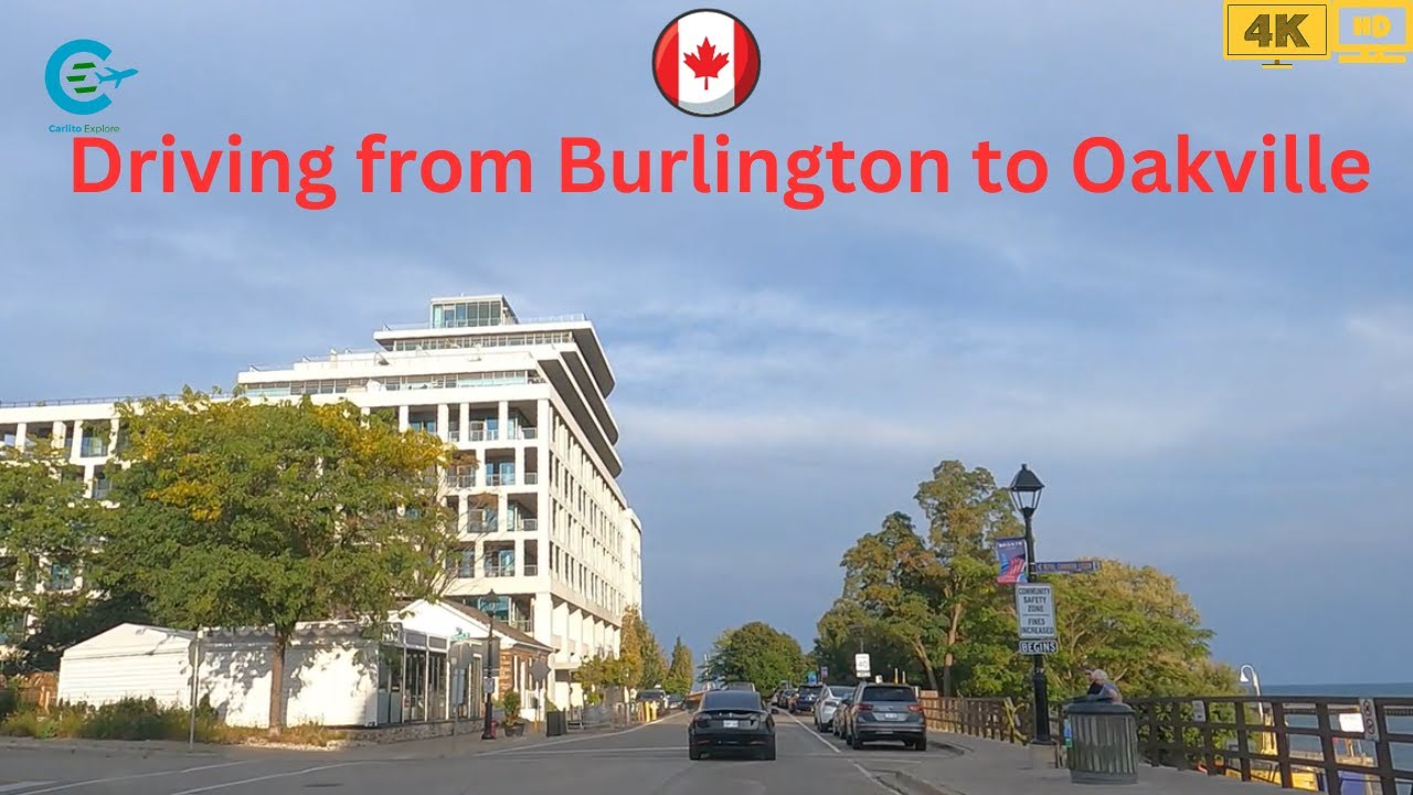Driving from Burlington to Oakville Tour 4K HDR | Virtual Driving Tour ...