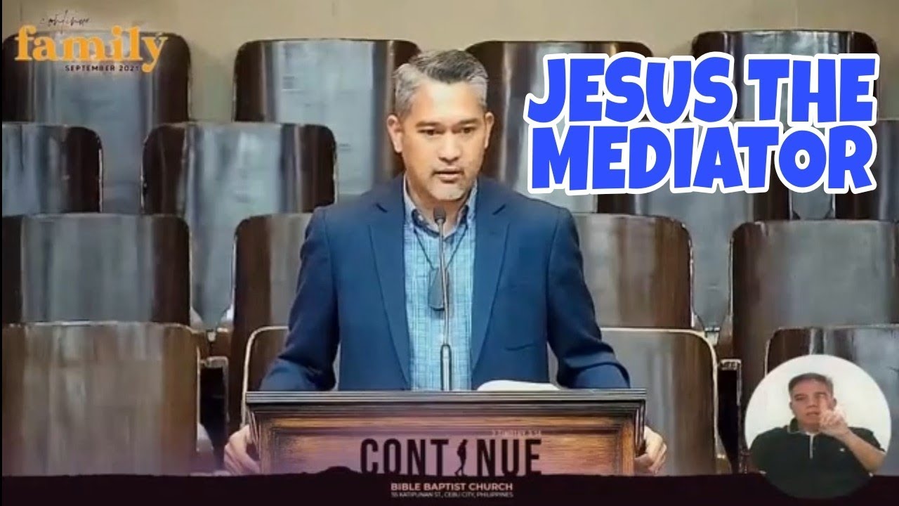A SERMON ON JESUS THE MEDIATOR- Pastor Kent Jesalva - YouTube