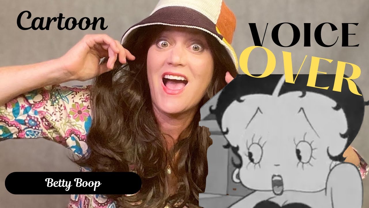 Cartoon Voice OVER: Betty Boop Does Big Mouth - YouTube