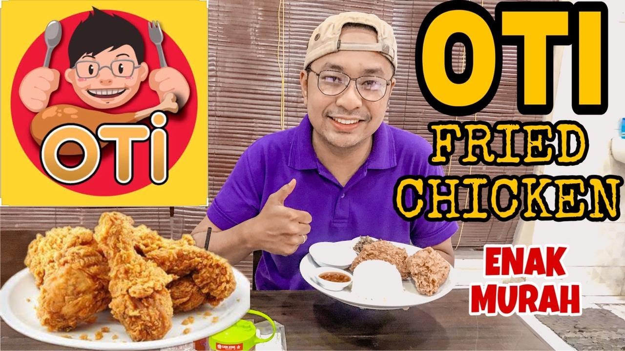 OTI FRIED CHICKEN SEMARANG - YouTube