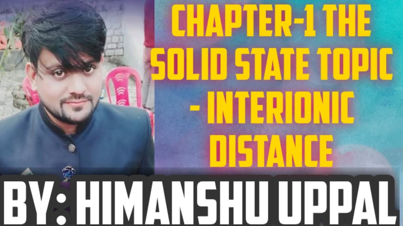 Il the solid state chemistry class 12 ll TOPIC- CALCULATE INTERIONIC ...
