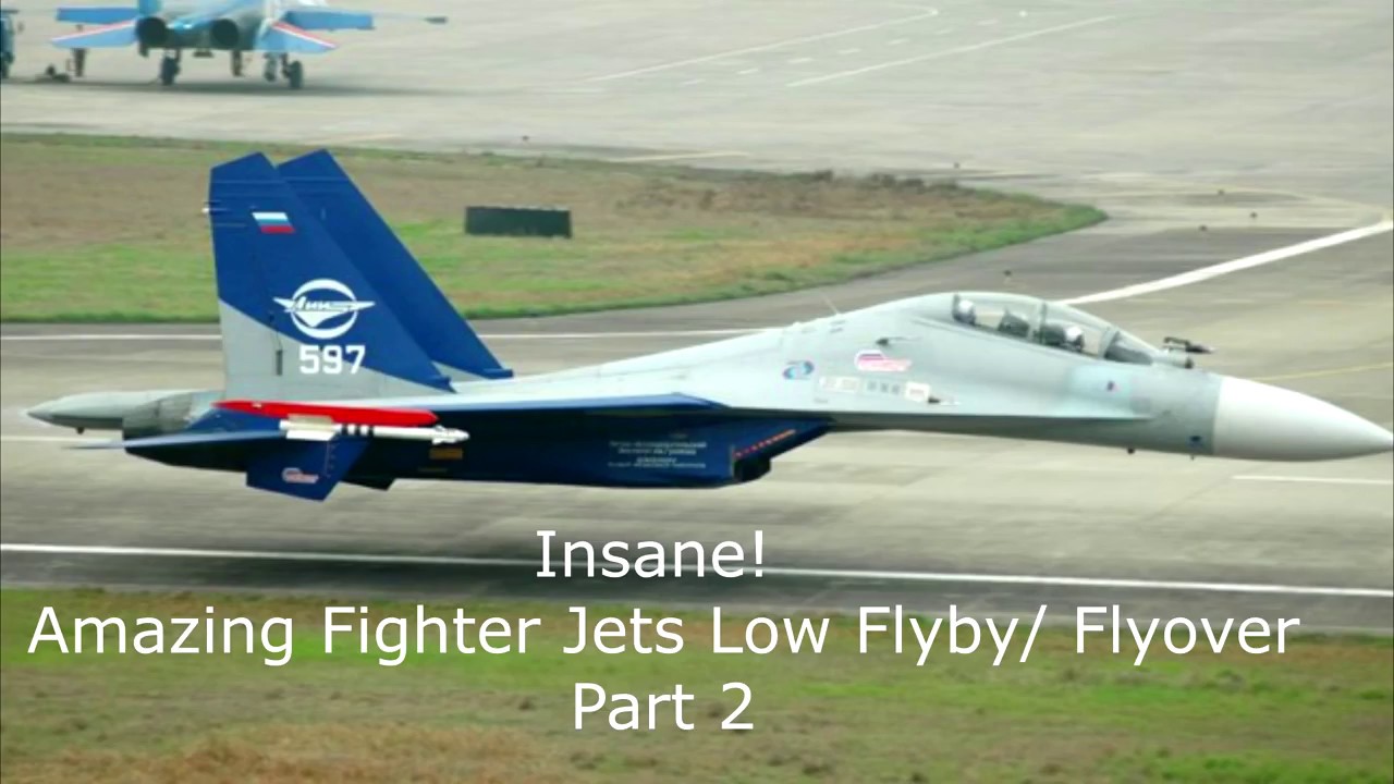 Insane! Top Fighter Jets Low Flyby/ Flyover - YouTube