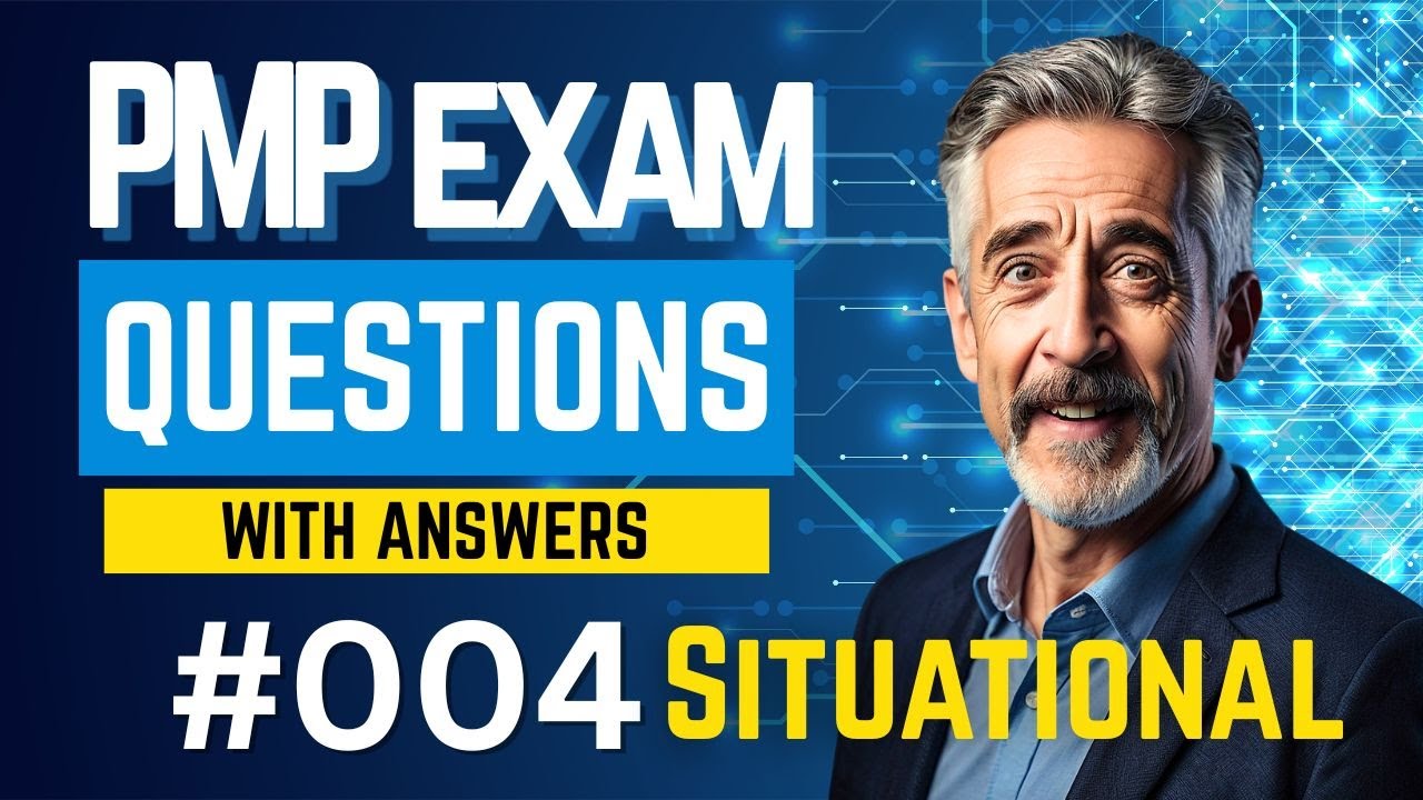 PMP Exam: Situational Project Management Questions and Answers ...