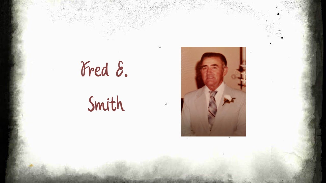 Fred E. Smith Funeral Service - YouTube
