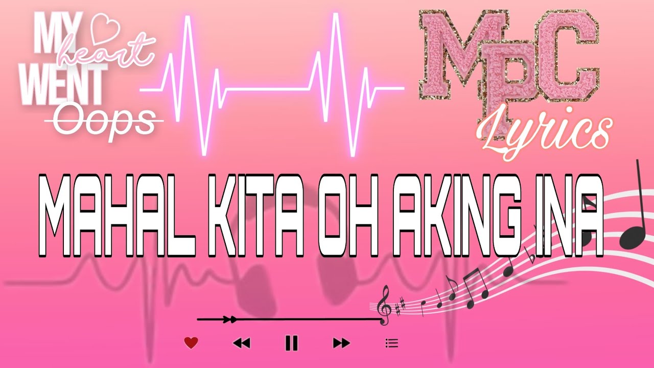 Mahal Kita Oh Aking Inay - Lyrics #buhayofw #ofwlife #happymothersday # ...