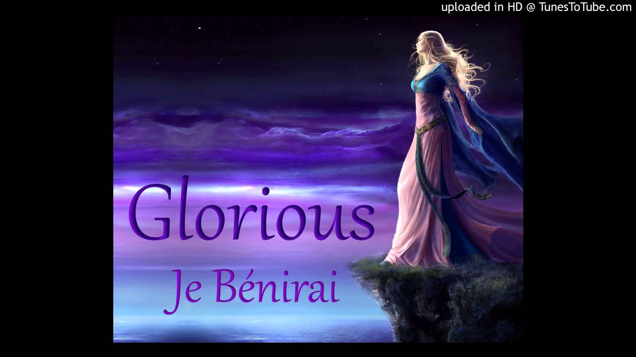Glorious - Je Bénirai - YouTube