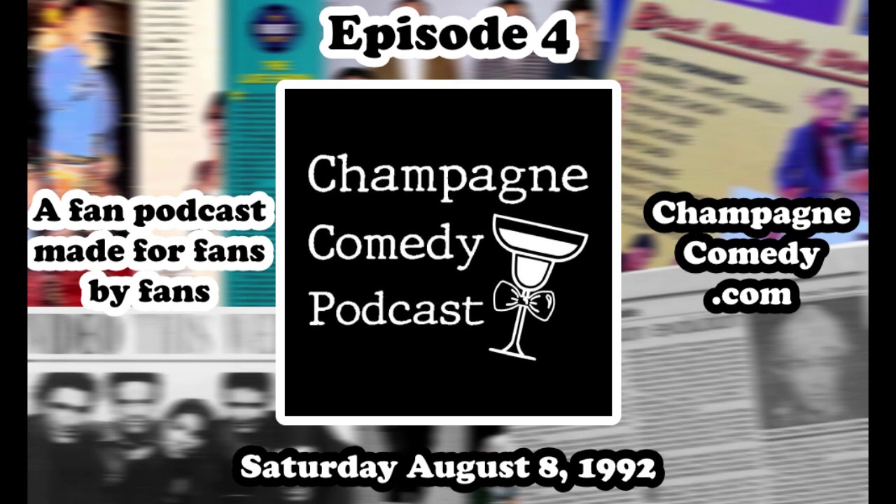 Champagne Comedy Podcast: Episode 4 - YouTube