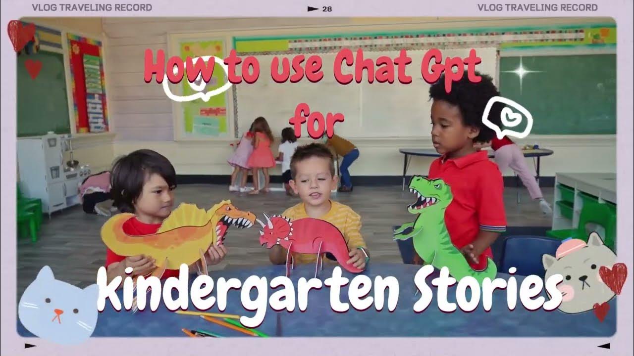 How to Use Chat Gpt to Create Kindergarten Stories - YouTube