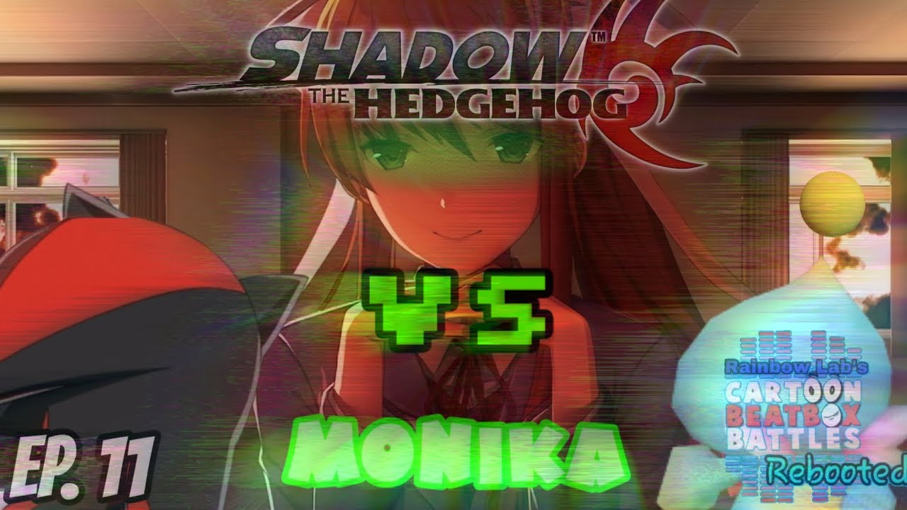 [ERROR: TOO EDGEY] (Monika VS Shadow)- Rainbow Lab's Cartoon Beatbox ...