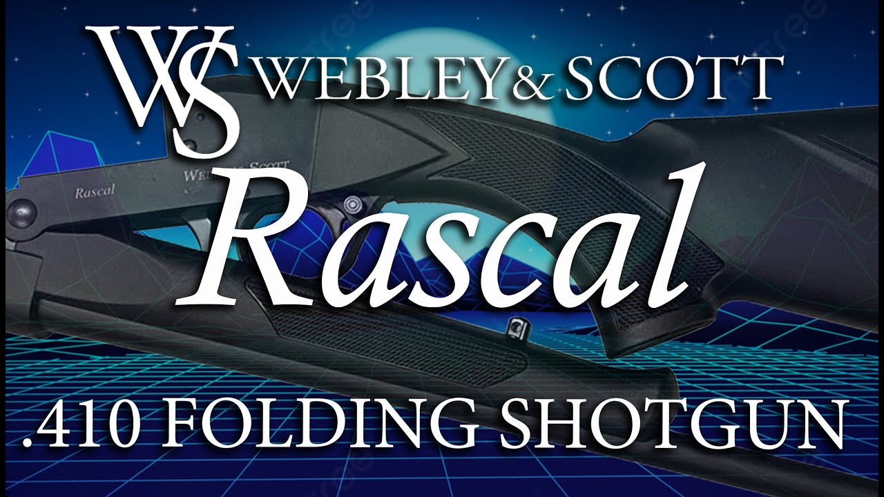 NEW! The Folding 410 is back!!! Webley & Scott RASCAL! - YouTube