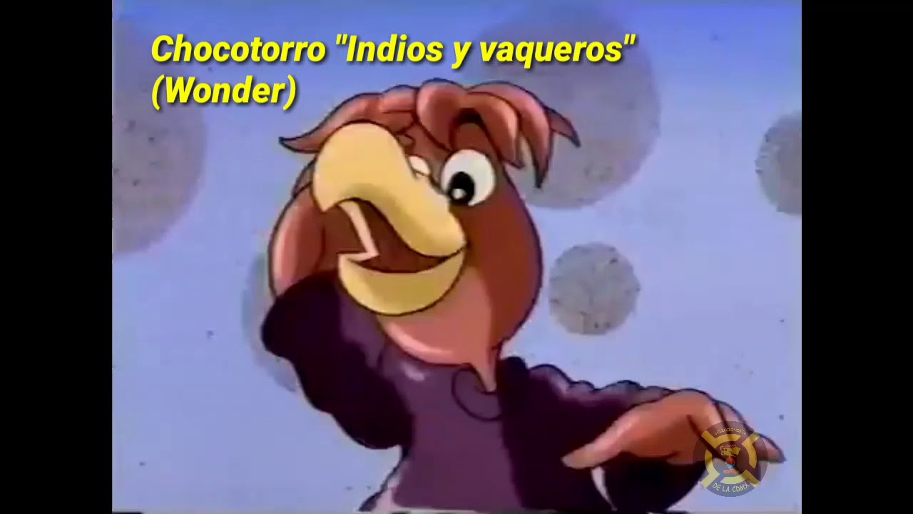 Chocotorro "Indios y vaqueros" (Wonder) - YouTube