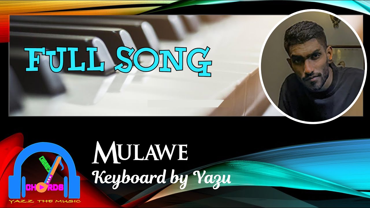 Mulawe (මුලාවේ) | Mihiran feat. Themiya Thejan | Keyboard Version with ...
