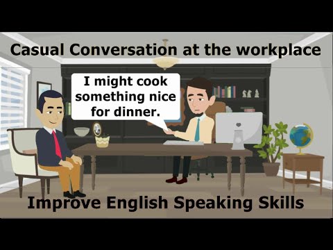 Casual English Conversation at the workplace ( Daily Routine ) Improve ...