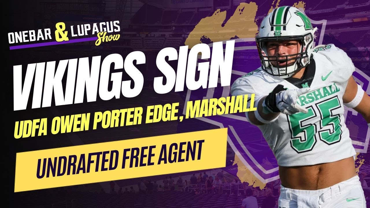 Vikings Sign Undrafted Free Agent Owen Porter Edge, Marshall - YouTube