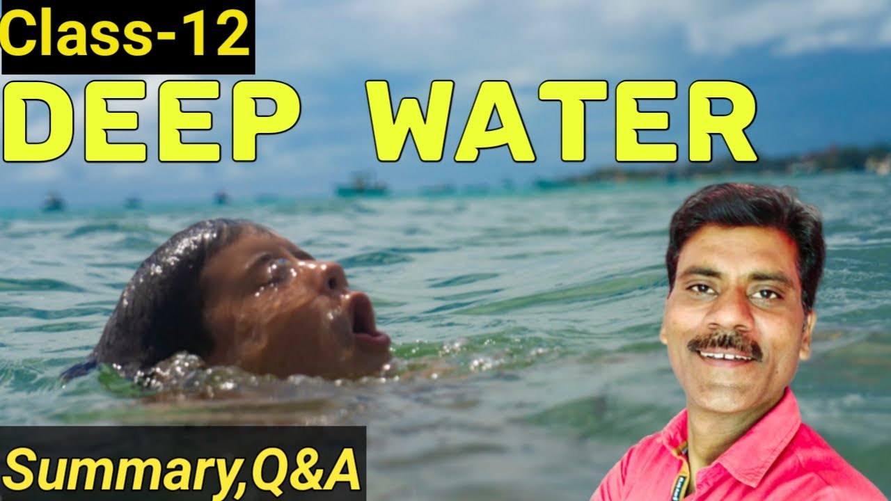 Deep Water Class 12 In Hindi Flamingo Chap 3 Deep Water Summary And deep-water-class-12-in-hindi-flamingo-chap-3-deep-water-summary-and