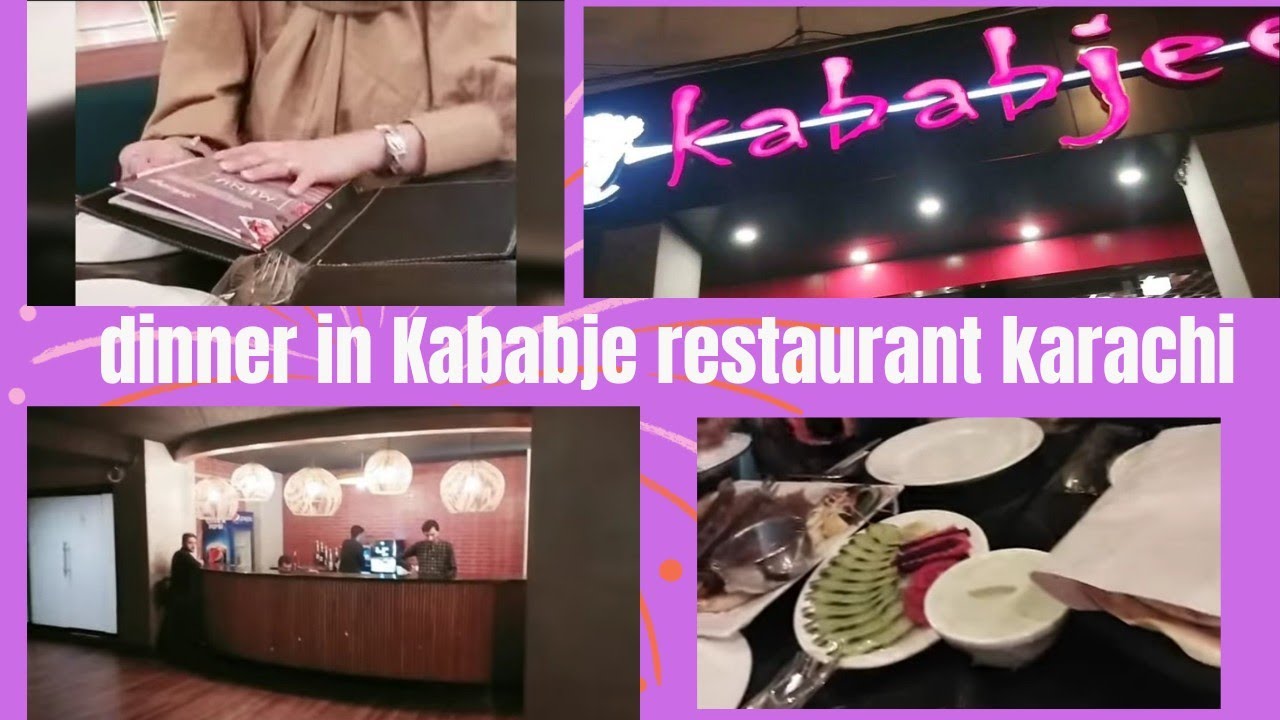 dinner in Kebabjee Restaurant //kababjee restaurant karachi //family ...