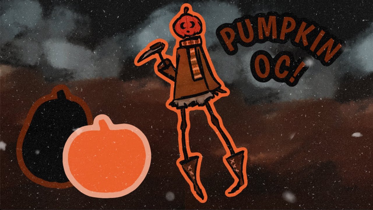 making a pumpkin oc! - YouTube