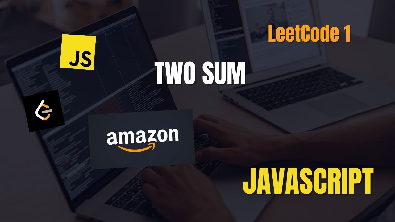 Two Sum Leetcode 1 Hashmap Javascript Youtube 6505