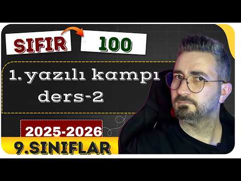 9. Sınıf Matematik  | 2. Dönem  1. Yazılı Kampı | Ders 2